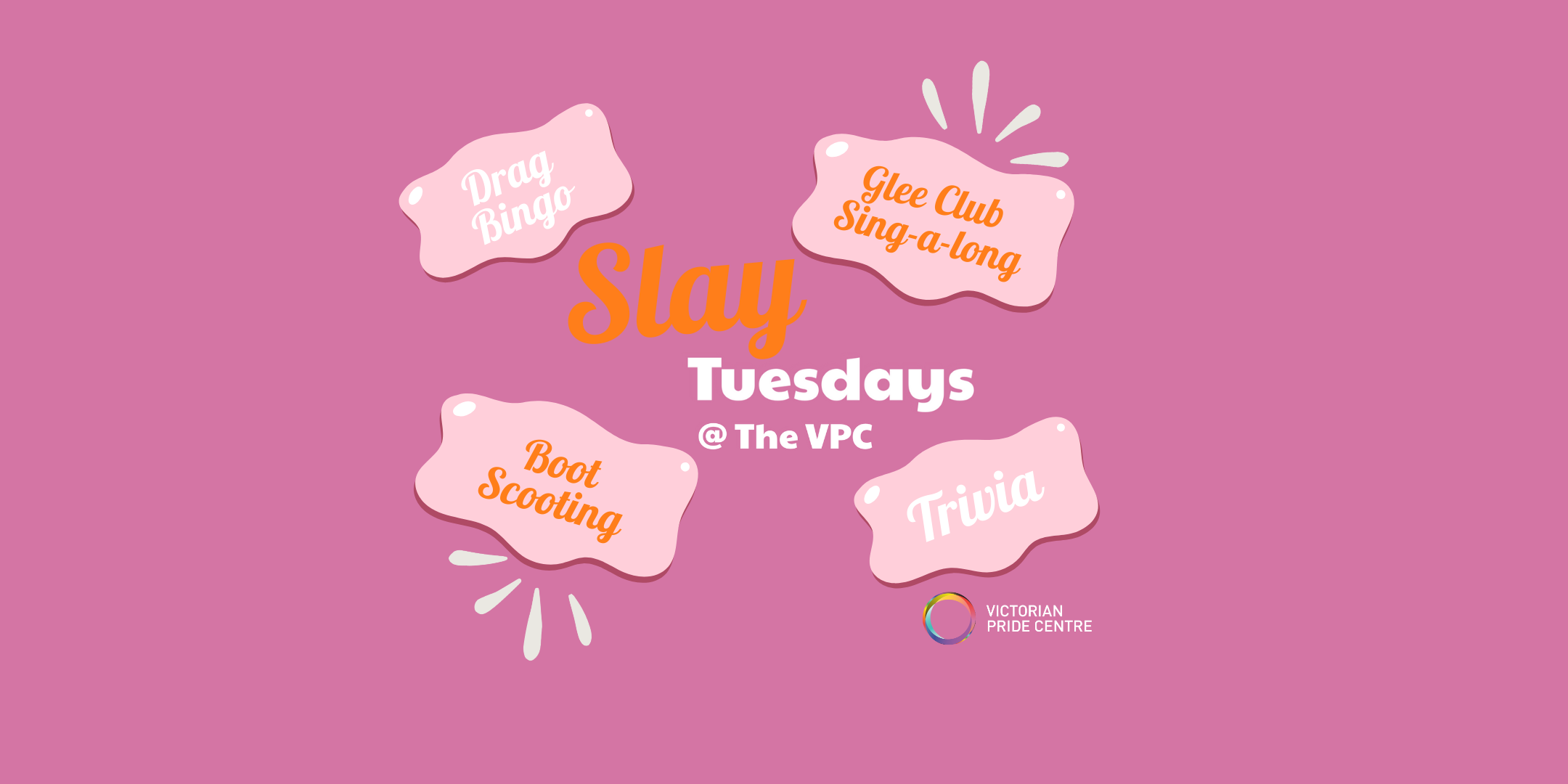 Slay Tuesdays @ VPC - Victorian Pride Centre